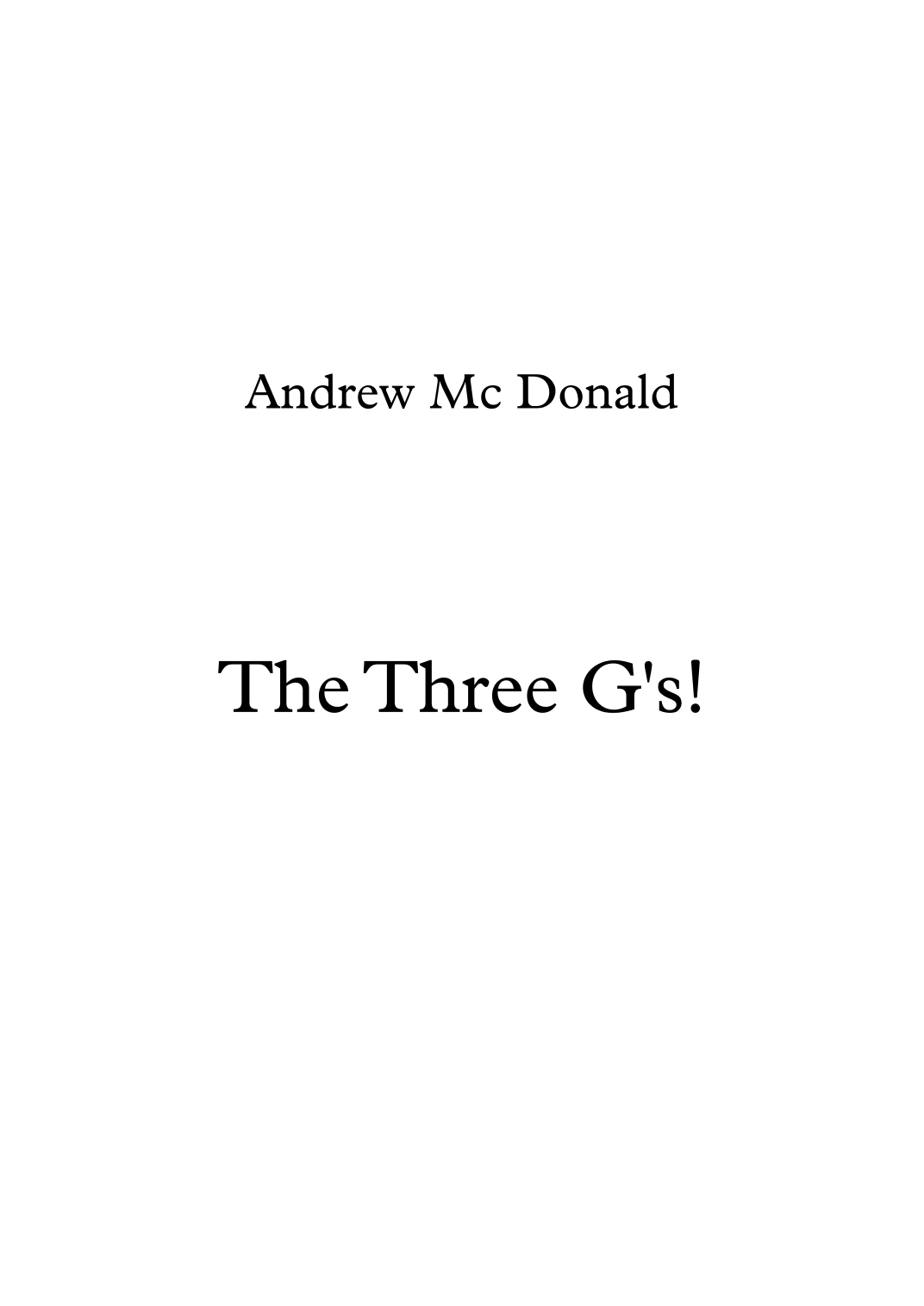 The Three G's! by Andrew McDonald Sheet Music for Piano, Vocal & Guitar ...
