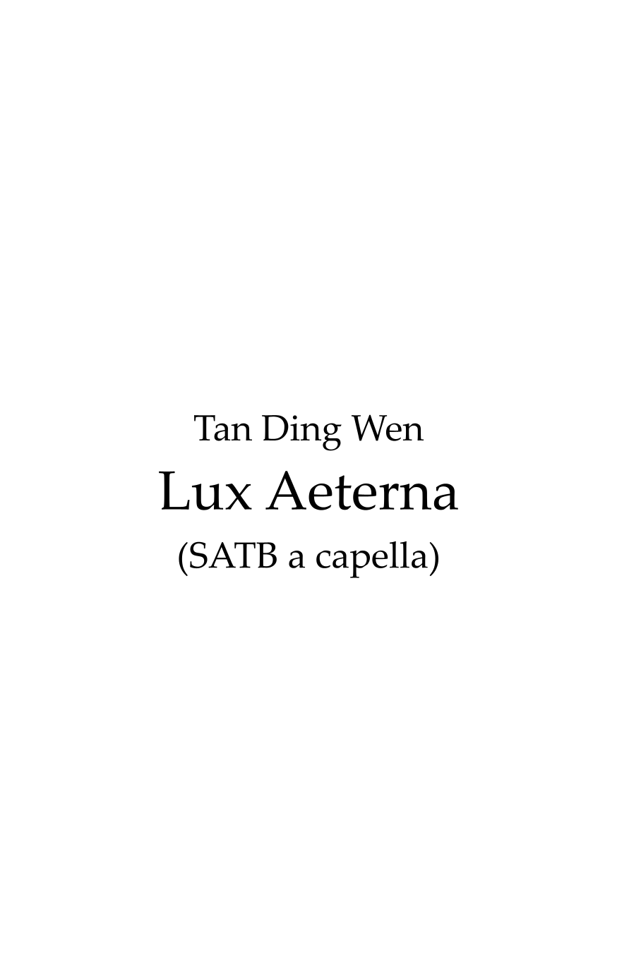 Lux Aeterna (SATB) by Requiem Sheet Music for SATB Choir at Sheet Music ...