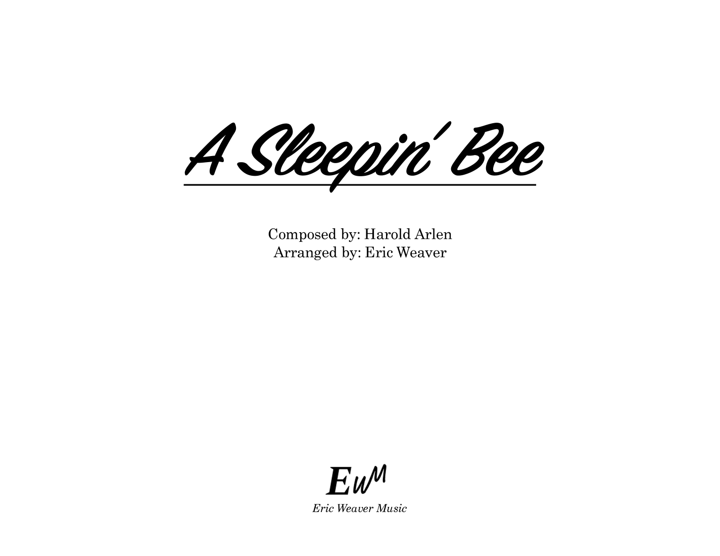A Sleepin' Bee (arr. Eric Weaver) by Truman Capote Sheet Music for Jazz Ensemble at Sheet Music ...