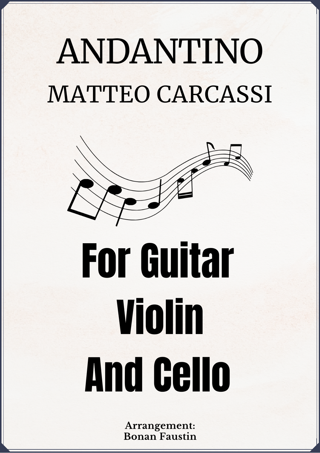 ANDANTINO [MATTEO CARCASSI] FOR GUITAR - VIOLIN - CELLO (arr. BONAN ...