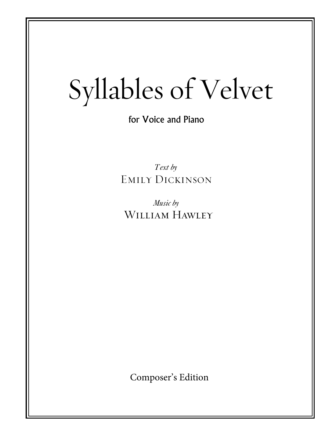 Syllables of Velvet by William Hawley Sheet Music for Piano & Vocal at ...