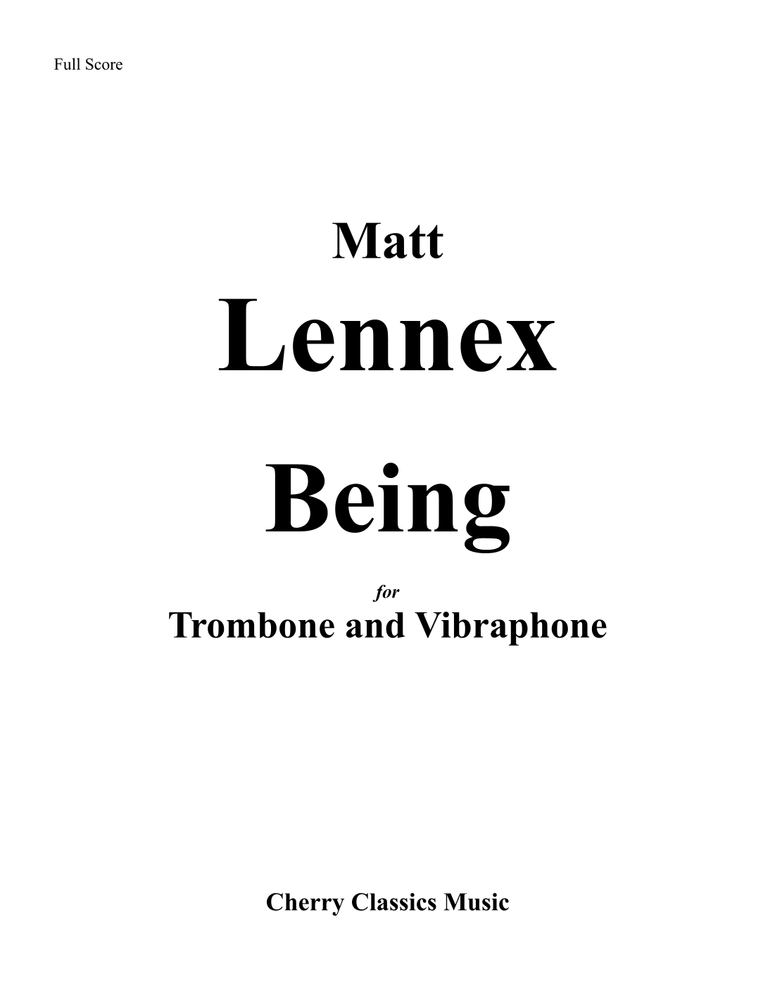 BEING for Trombone and Vibraphone by Matt Lennex Sheet Music for ...