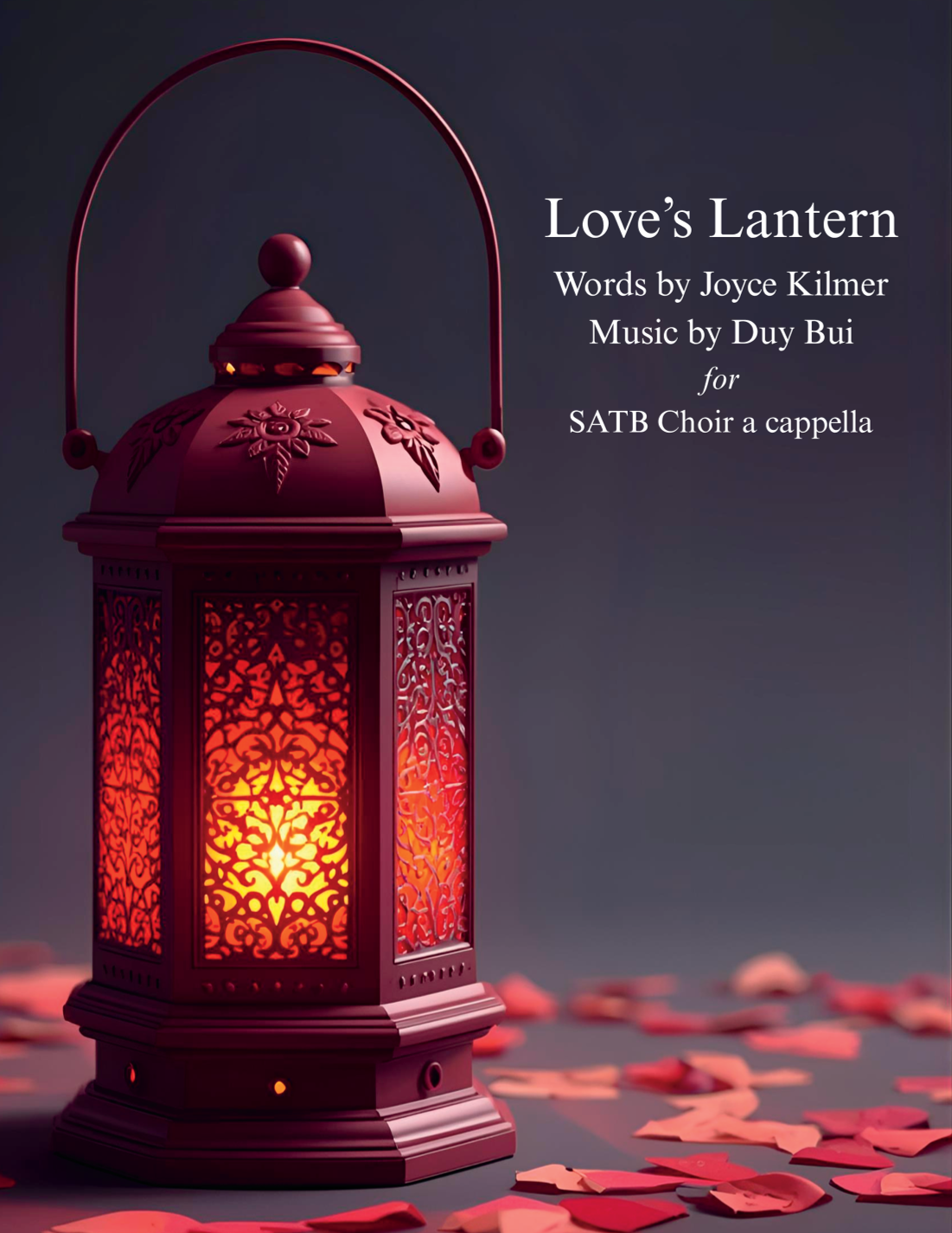 Love's Lantern by Duy Bui Sheet Music for SATB Choir at Sheet Music Direct