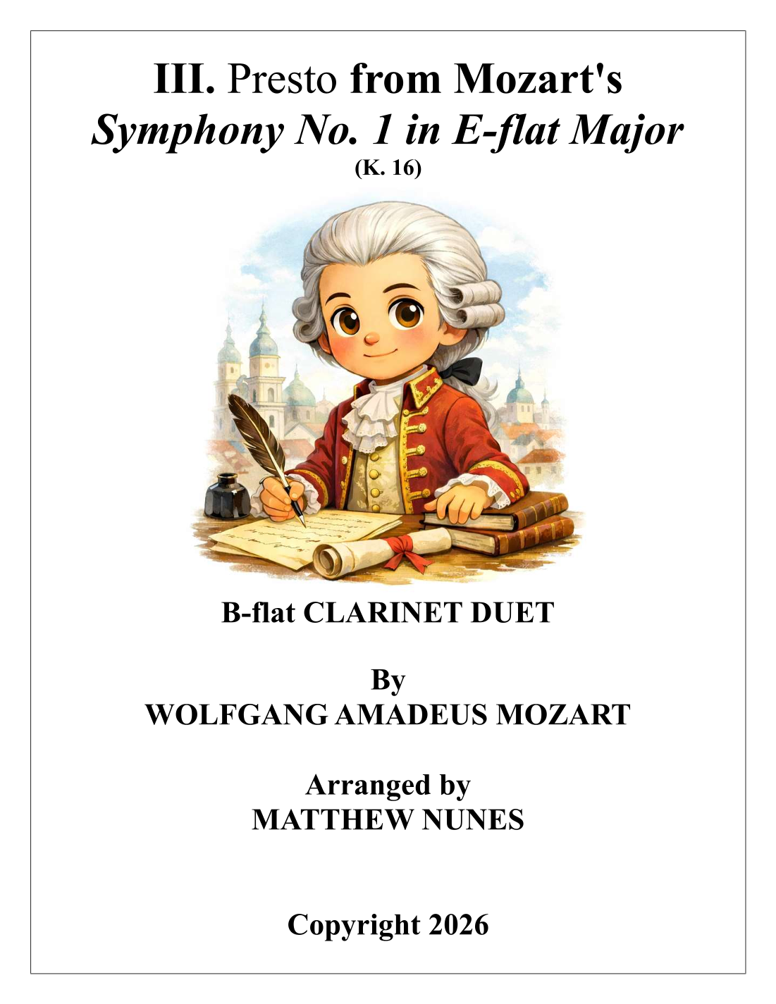 III. Presto from Mozart's Symphony No. 1 (arr. Matthew Nunes) by ...