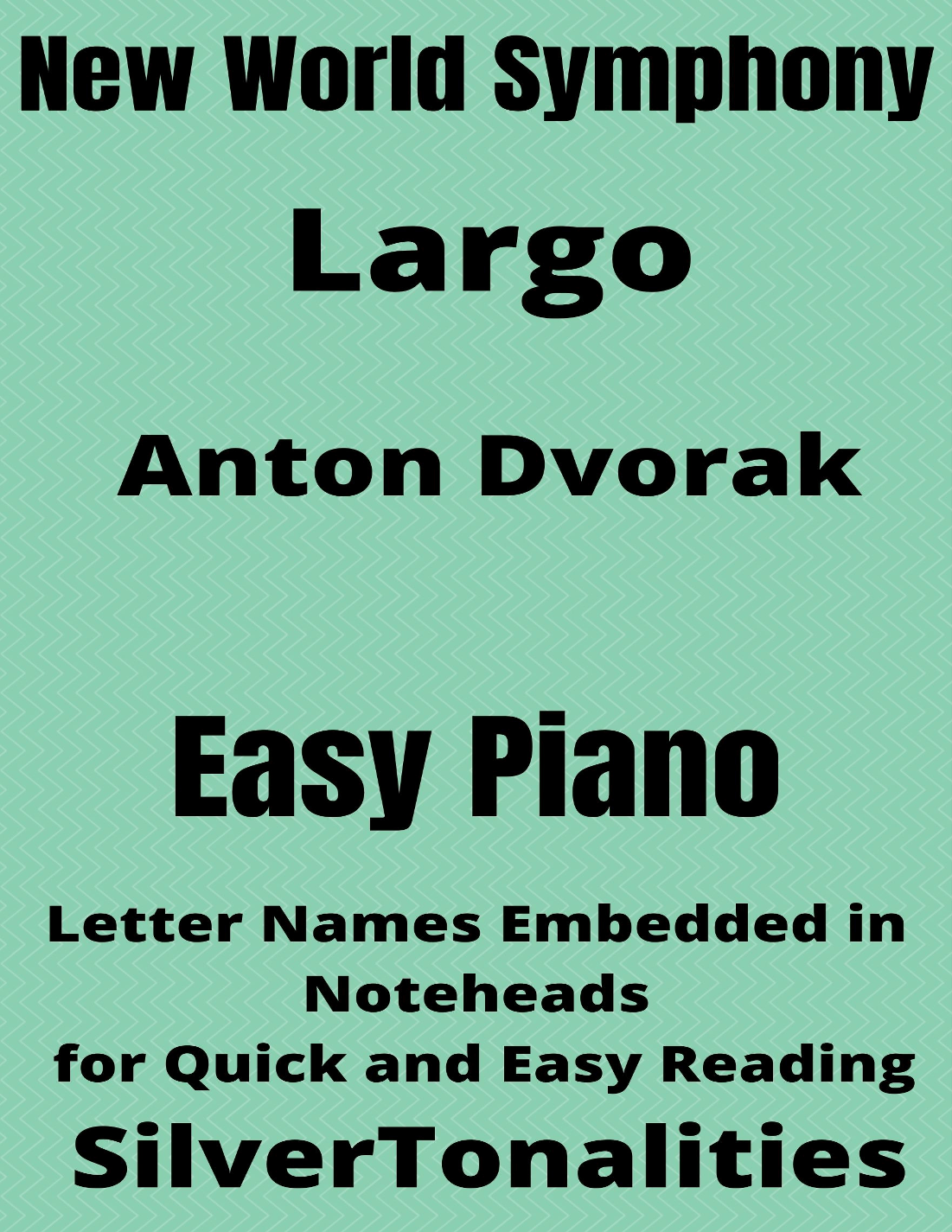 Largo New World Symphony Easy Piano Sheet Music 2nd Edition (arr ...