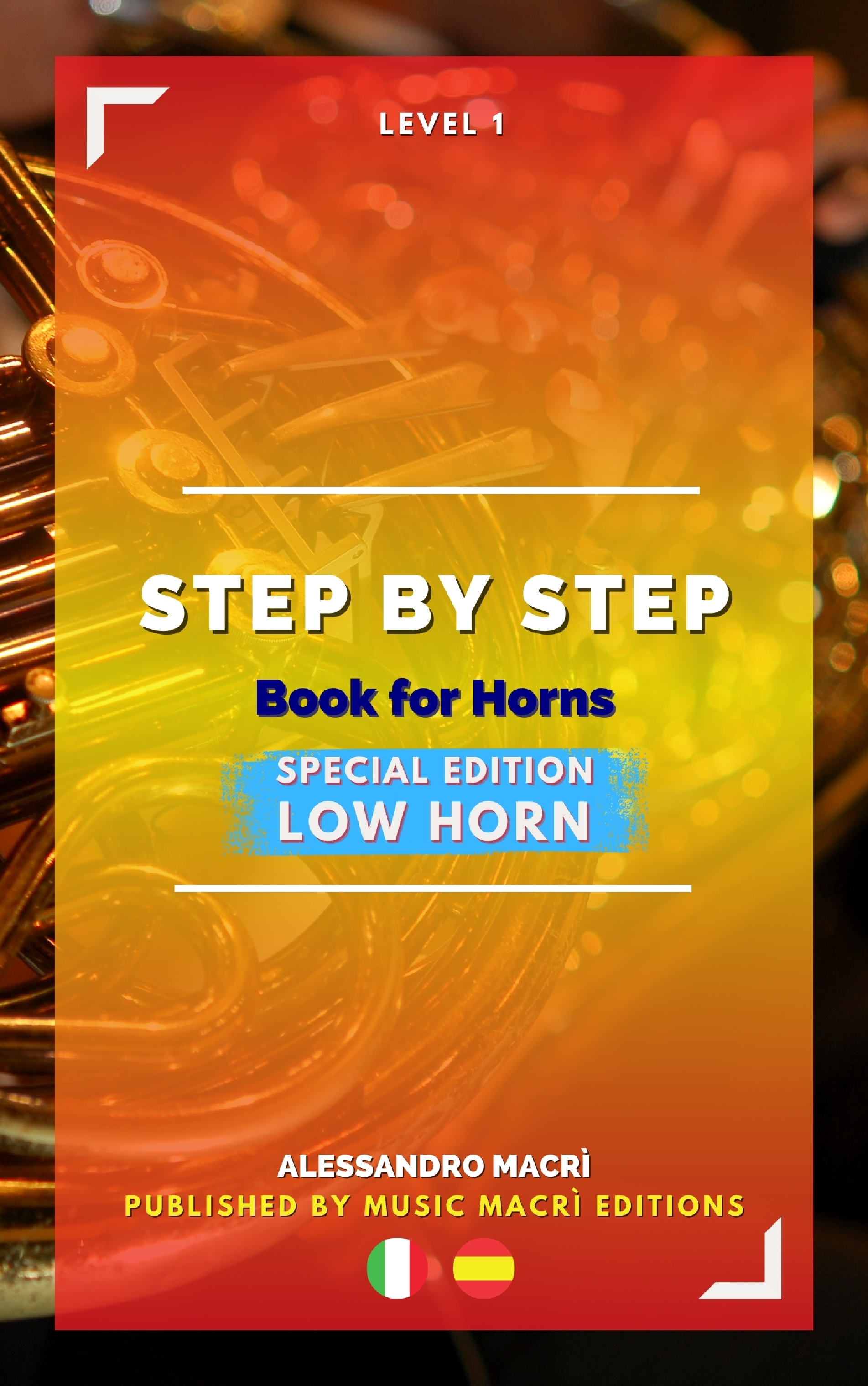 STEP by STEP Book for Horns SPECIAL EDITION Low Horn Level 1 Italian ...