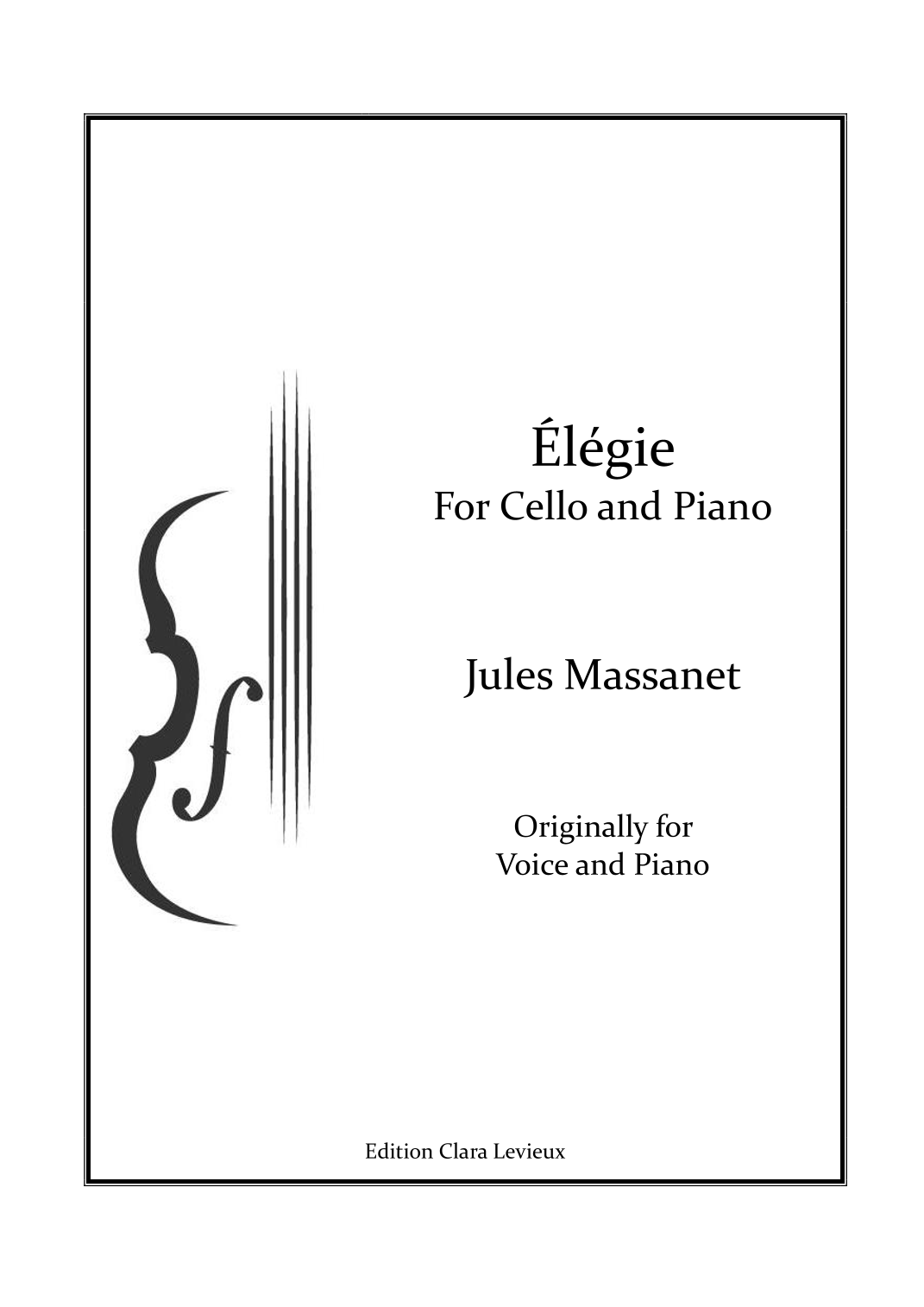 J. Massanet: Élégie for Cello and Piano (arr. Clara Levieux) by Jules ...