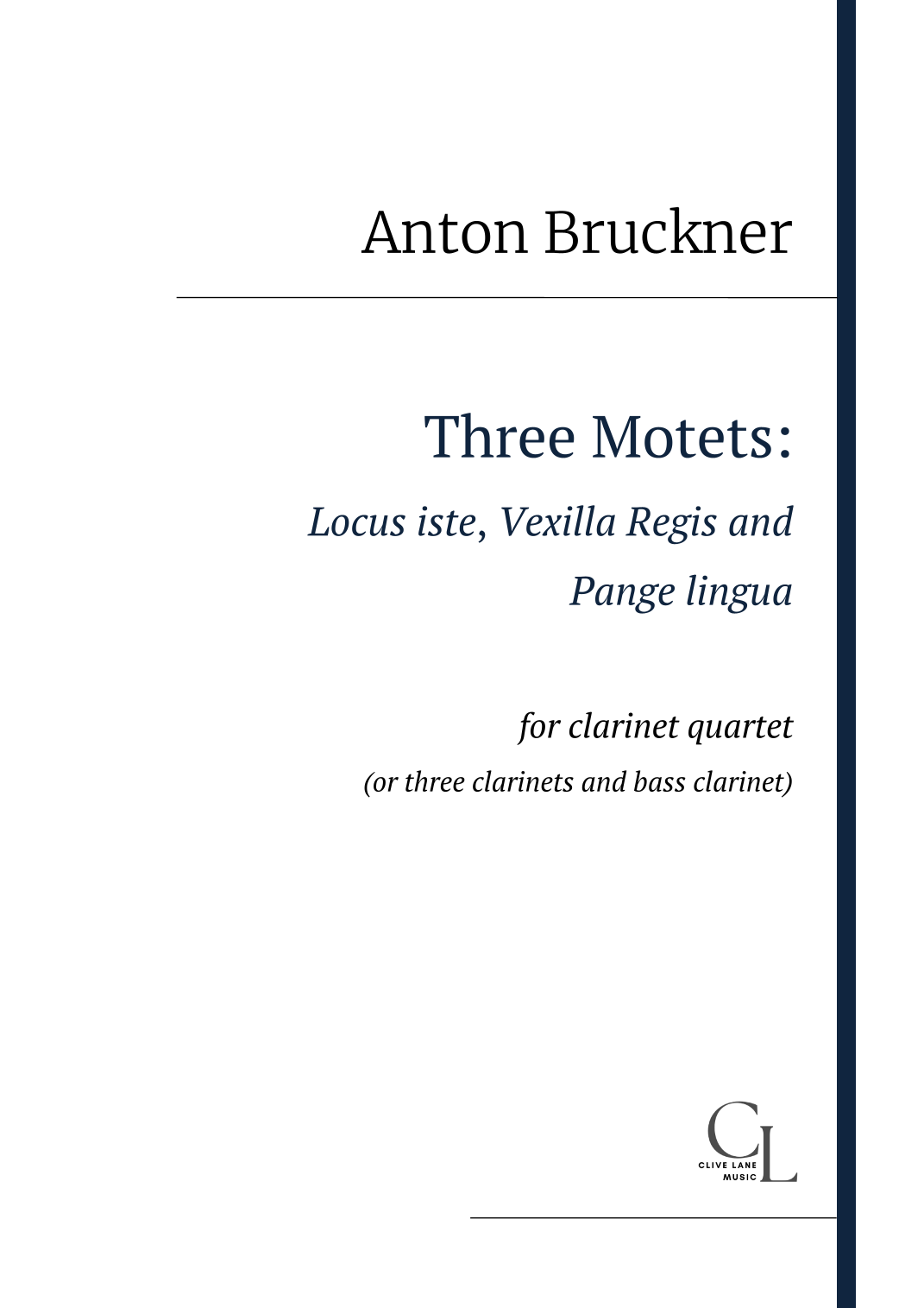 Three famous Bruckner motets for clarinet quartet (arr. Clive Lane by ...