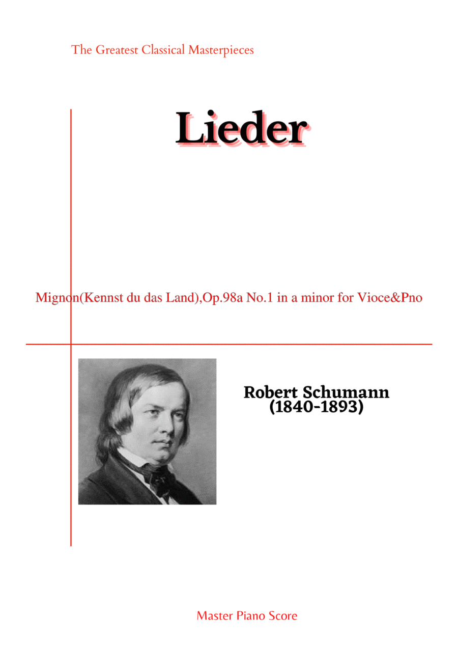 Schumann-Mignon(Kennst du das Land),Op.98a No.1 in a minor (arr. MPS ...
