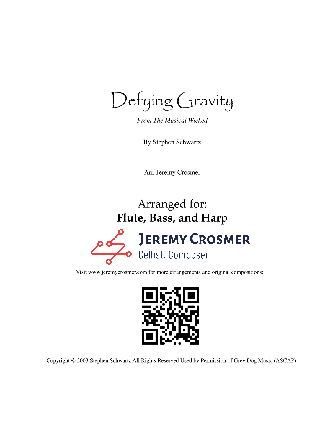 Defying Gravity (arr. Jeremy Crosmer) by Stephen Schwartz Sheet Music ...