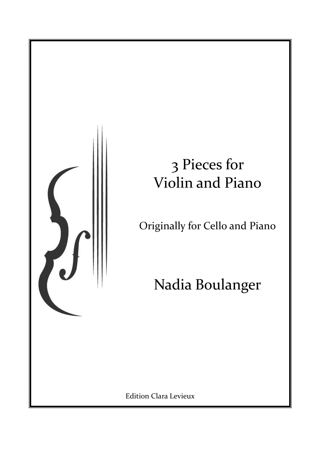 N. Boulanger: 3 Pieces for Violin and Piano (arr. Clara Levieux) por ...