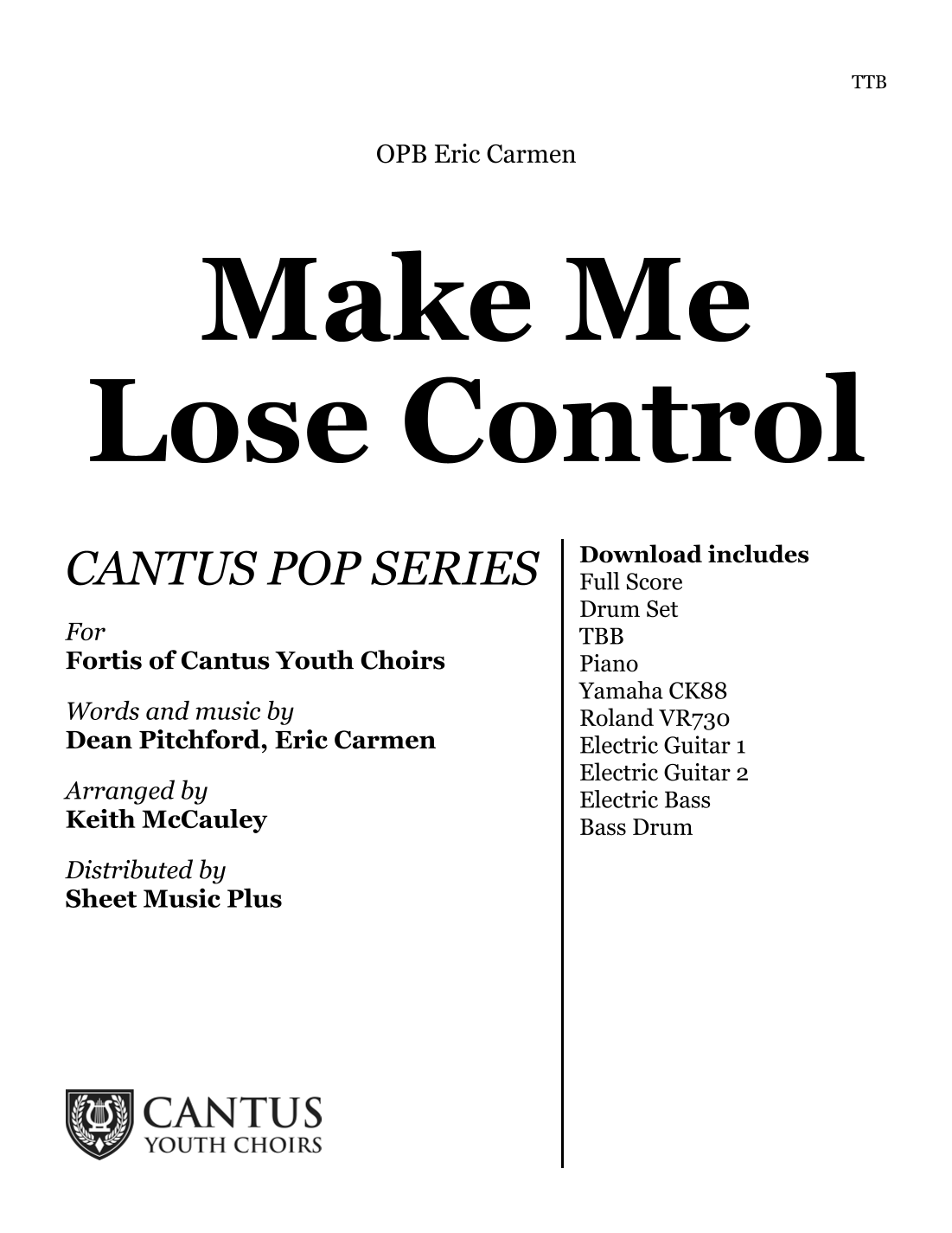 Make Me Lose Control (arr. Keith McCauley) by Eric Carmen Sheet Music ...