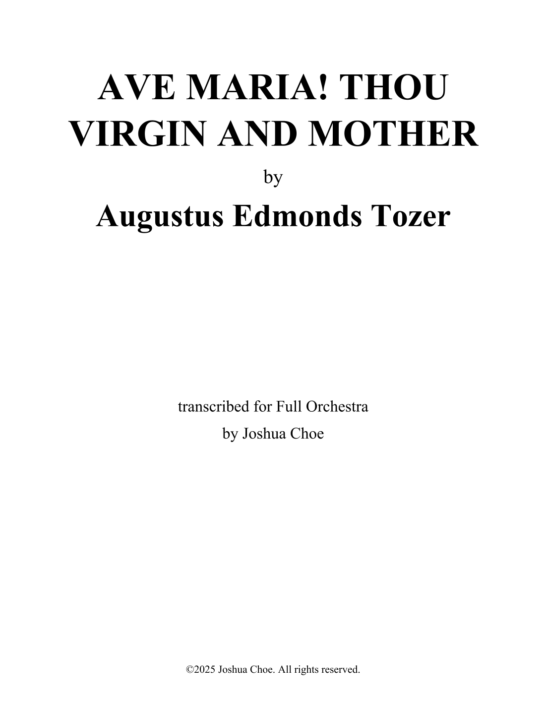 Ave Maria! Thou Virgin and Mother (arr. Joshua Choe) von Augustus ...