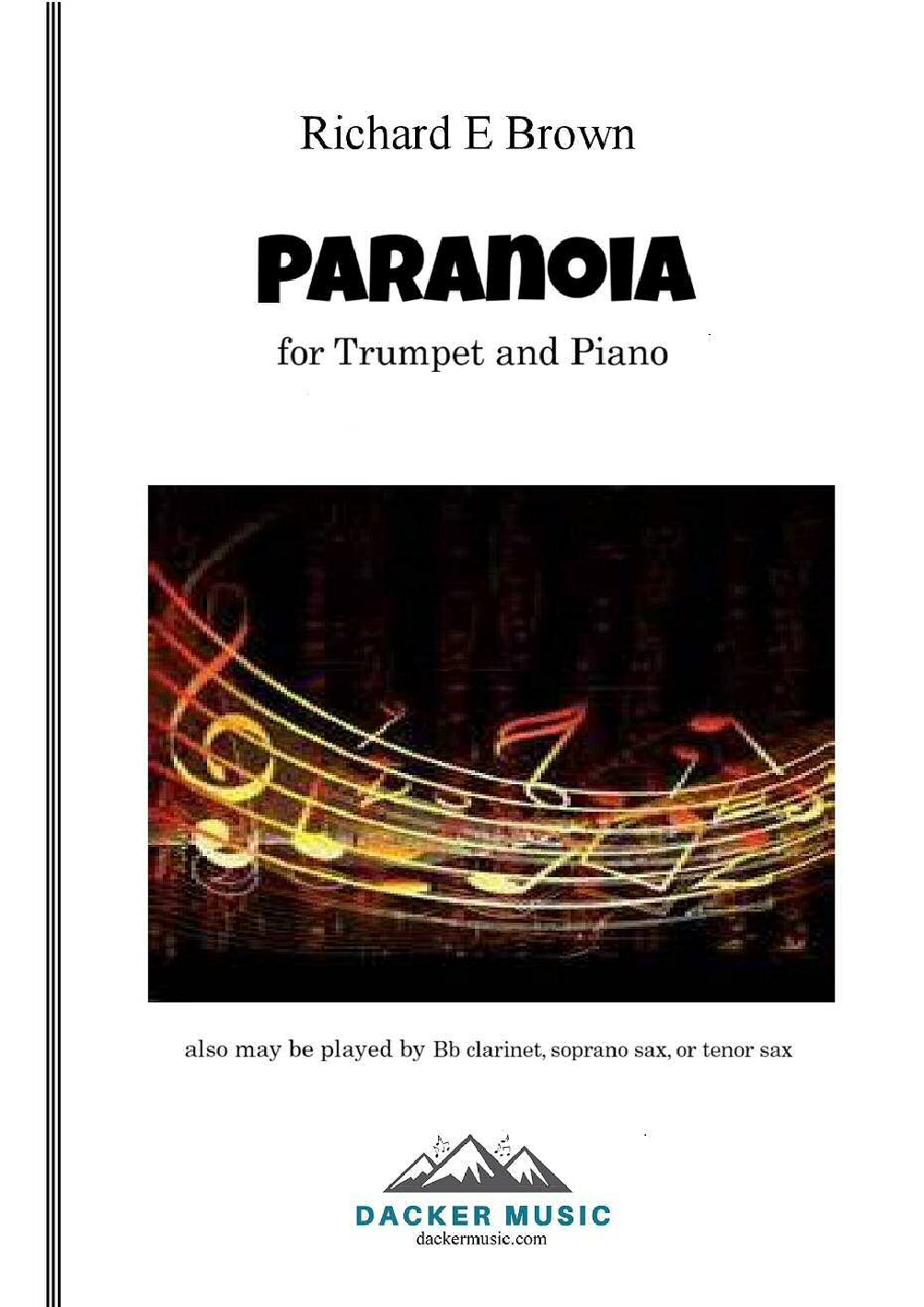 Paranoia for Trumpet and Piano by Richard E Brown Sheet Music for ...
