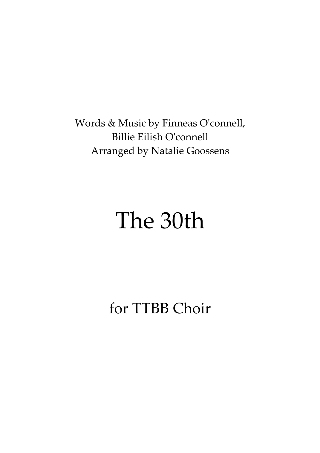 The 30th (arr. Natalie Goossens) by Billie Eilish Sheet Music for TTBB ...