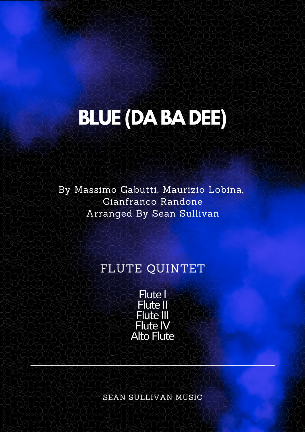 Blue (Da Ba Dee) (arr. Sean Sullivan) by Massimo Gabutti Sheet Music ...