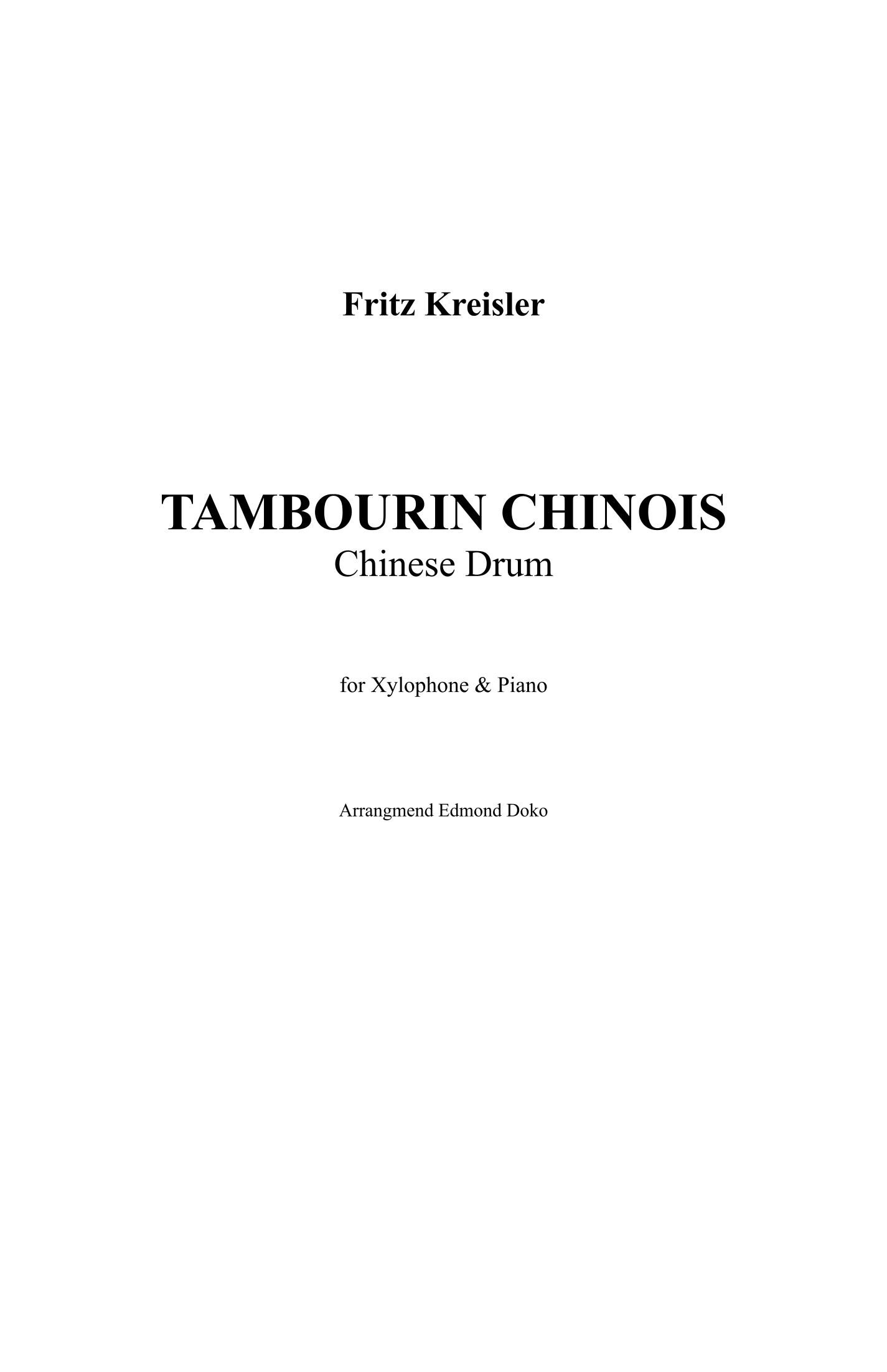 TAMBOURIN CHINOIS (Chinese Drum) for Xylophone and Piano (arr. Edmond ...
