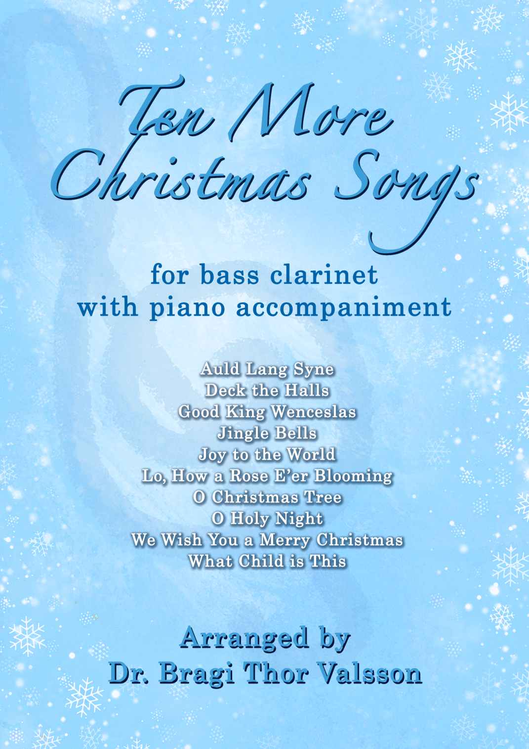 Ten More Christmas Songs for Bass Clarinet with Piano accompaniment ...