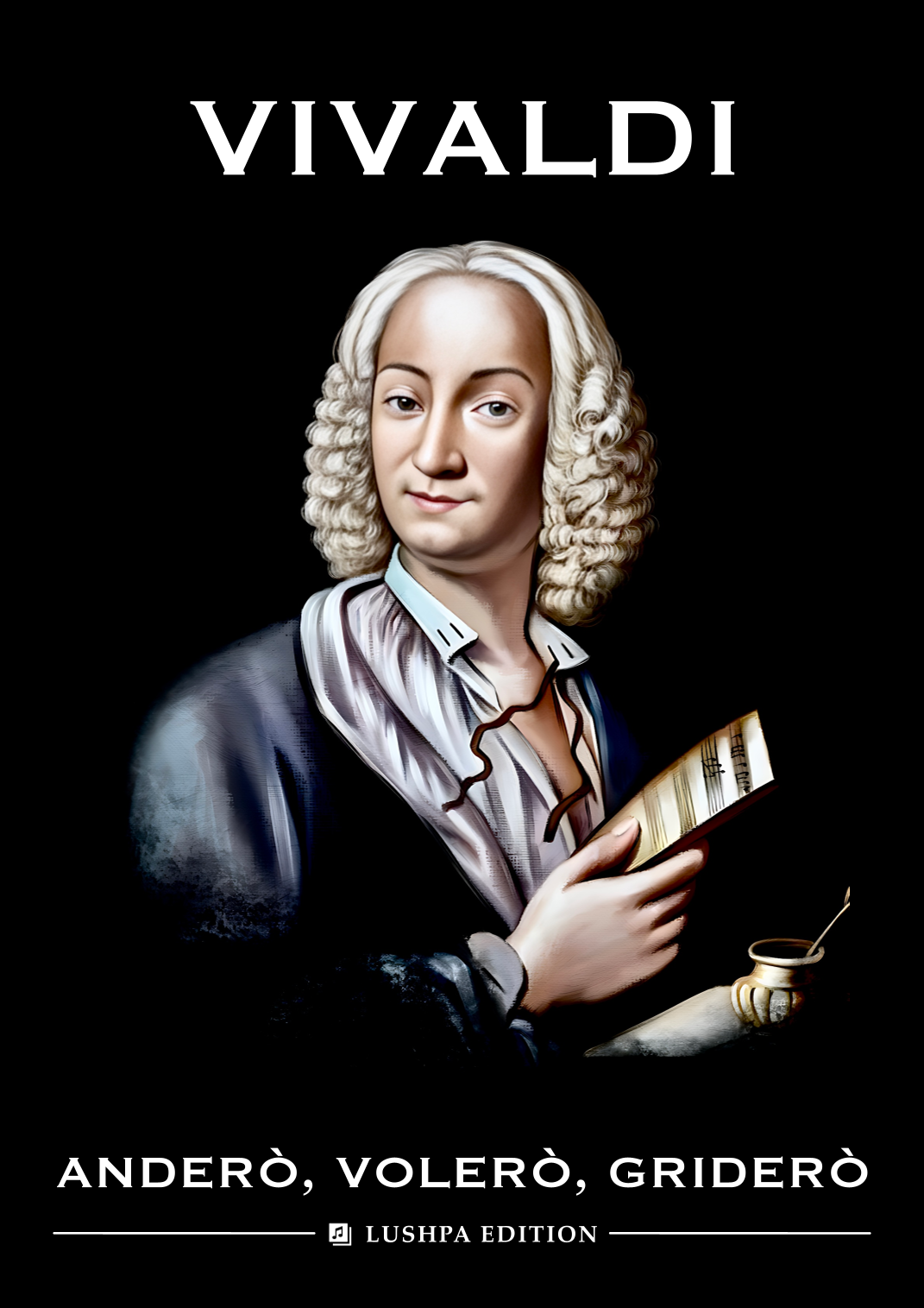 Anderò, volerò, griderò (arr. I. Lushpa) by A. Vivaldi Sheet Music for ...