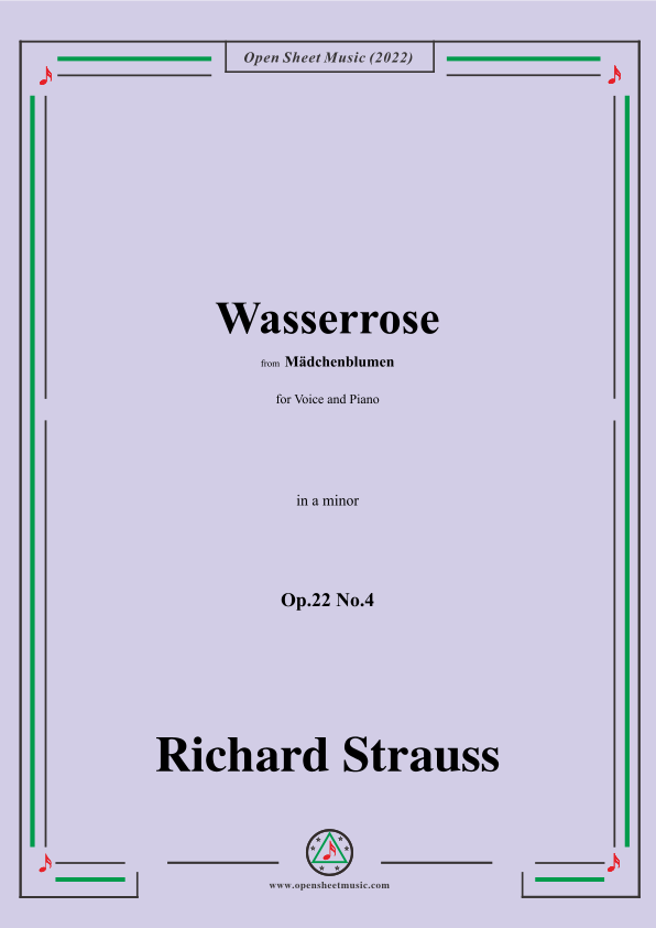 Richard Strauss-Wasserrose,Op.22 No.4,in a minor (arr. OSM Press) Sheet ...