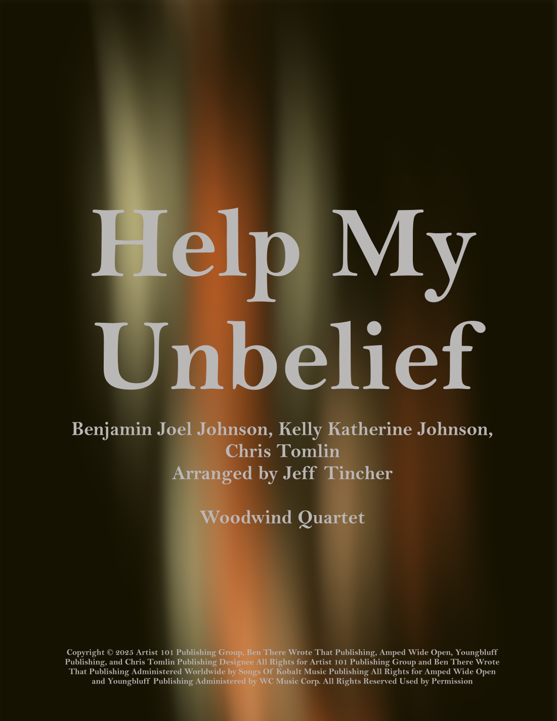 Help My Unbelief (arr. Jeff Tincher) by Kelly Katherine Johnson Sheet ...