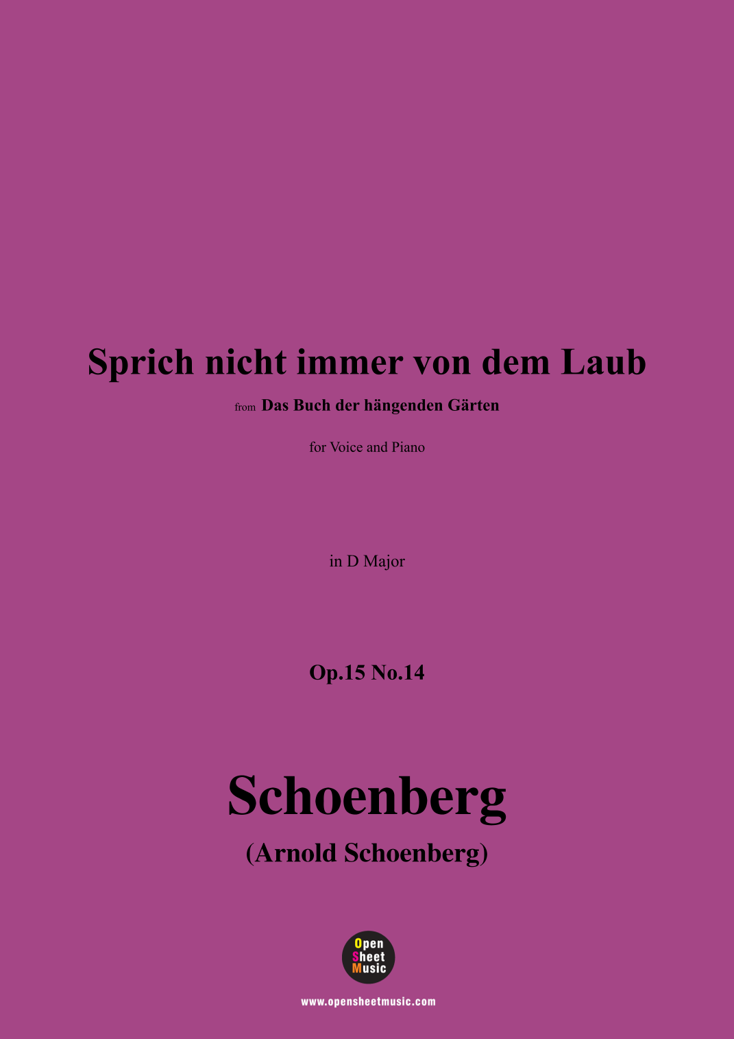 Schoenberg-Sprich nicht immer von dem Laub,in D Major (arr. OSM) by ...