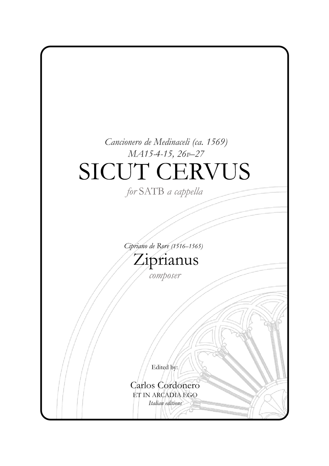 Sicut Cervus (arr. Carlos Cordonero) by "Ziprianus" Cipriano de Rore ...