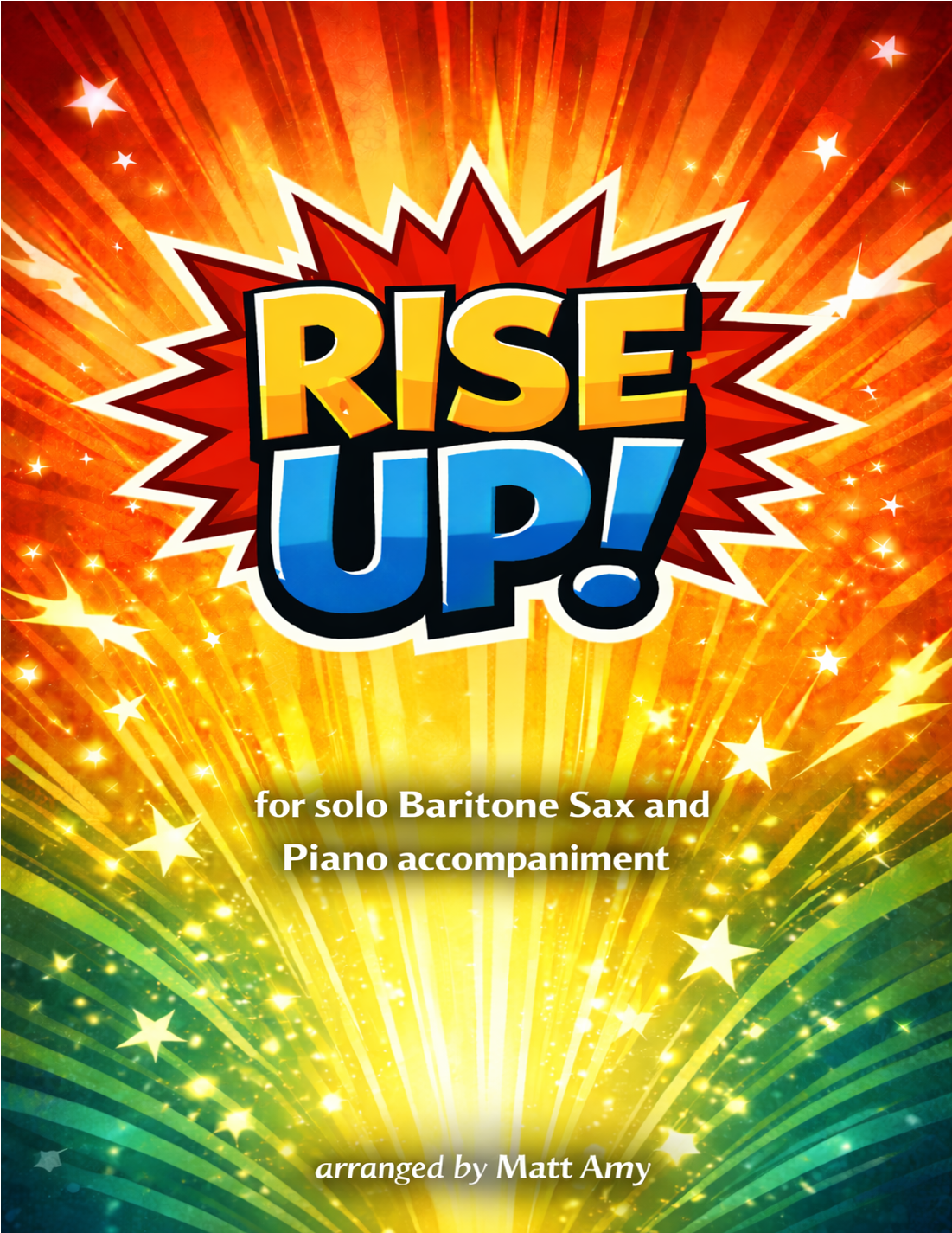 Rise Up (arr. Matt Amy) by B.e.r. Sheet Music for Baritone Sax and ...