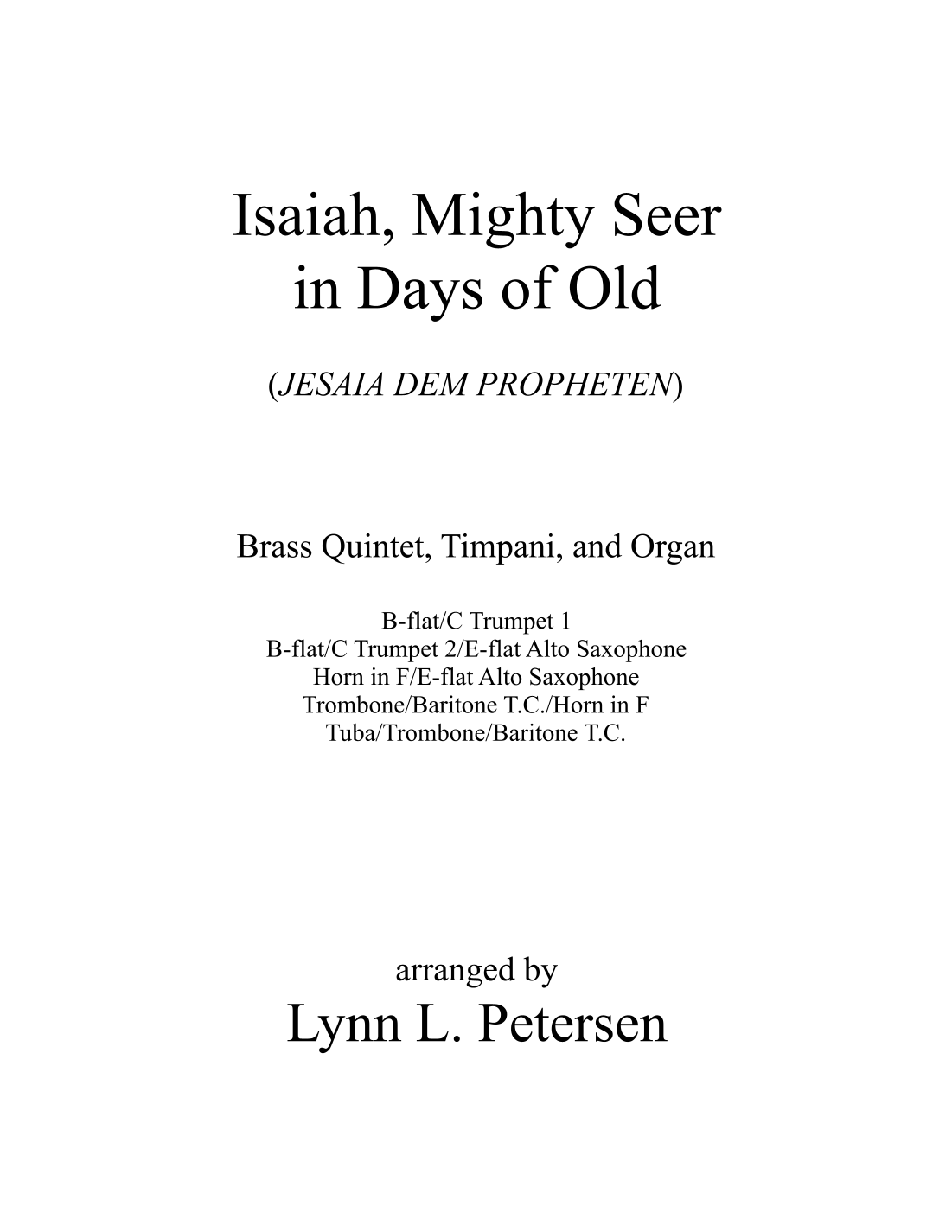 Isaiah, Mighty Seer in Days of Old (JESAIA DEM PROPHETEN) (arr. Lynn L ...