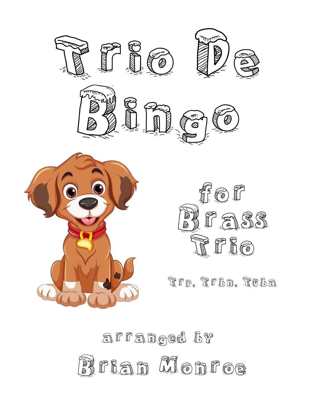 Trio De Bingo (arr. Brian L. Monroe) Sheet Music | Traditional | Brass ...
