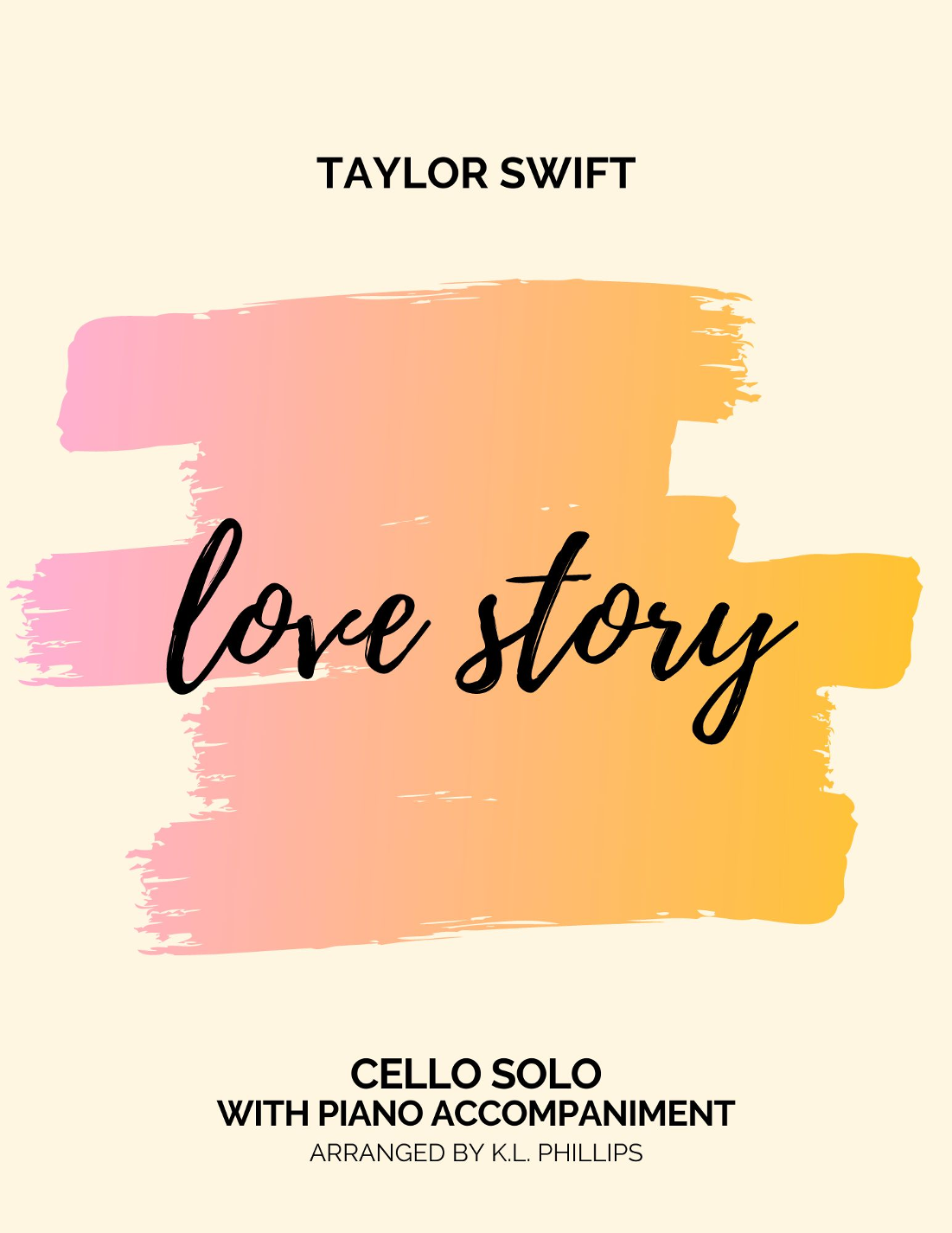 Love Story (arr. K.L. Phillips) by Taylor Swift Sheet Music for Cello and Piano at Sheet Music ...