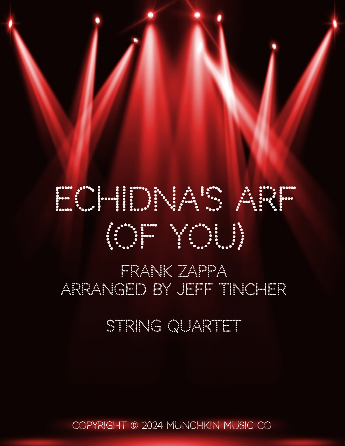 Echidna S Arf Of You (arr. Jeff Tincher) by The Mothers Frank Zappa ...