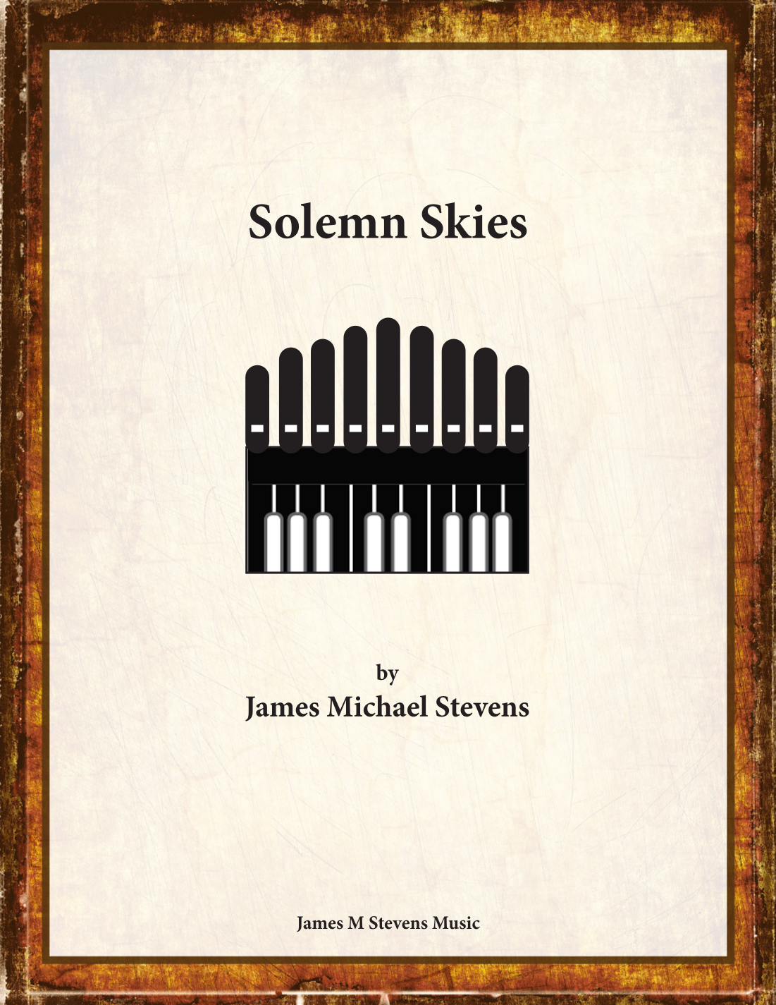 Solemn Skies - Organ Solo by James Michael Stevens Sheet Music for ...