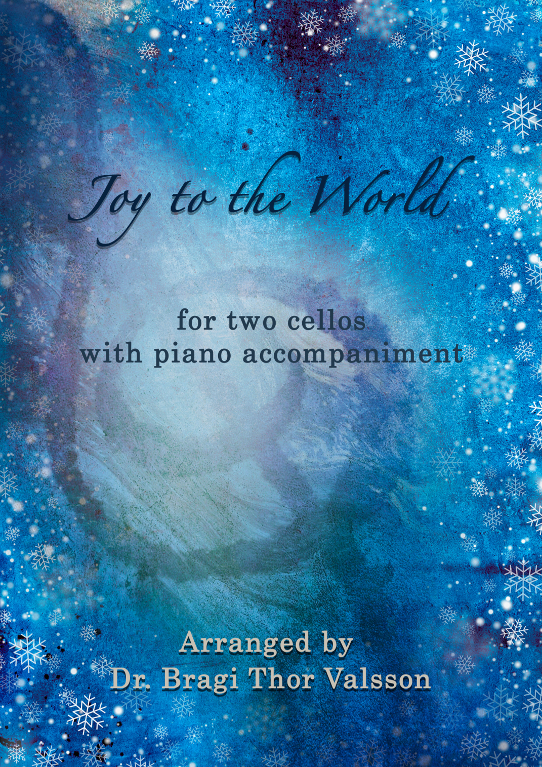 Joy to the World - two Cellos with Piano accompaniment (arr. Bragi Thor ...