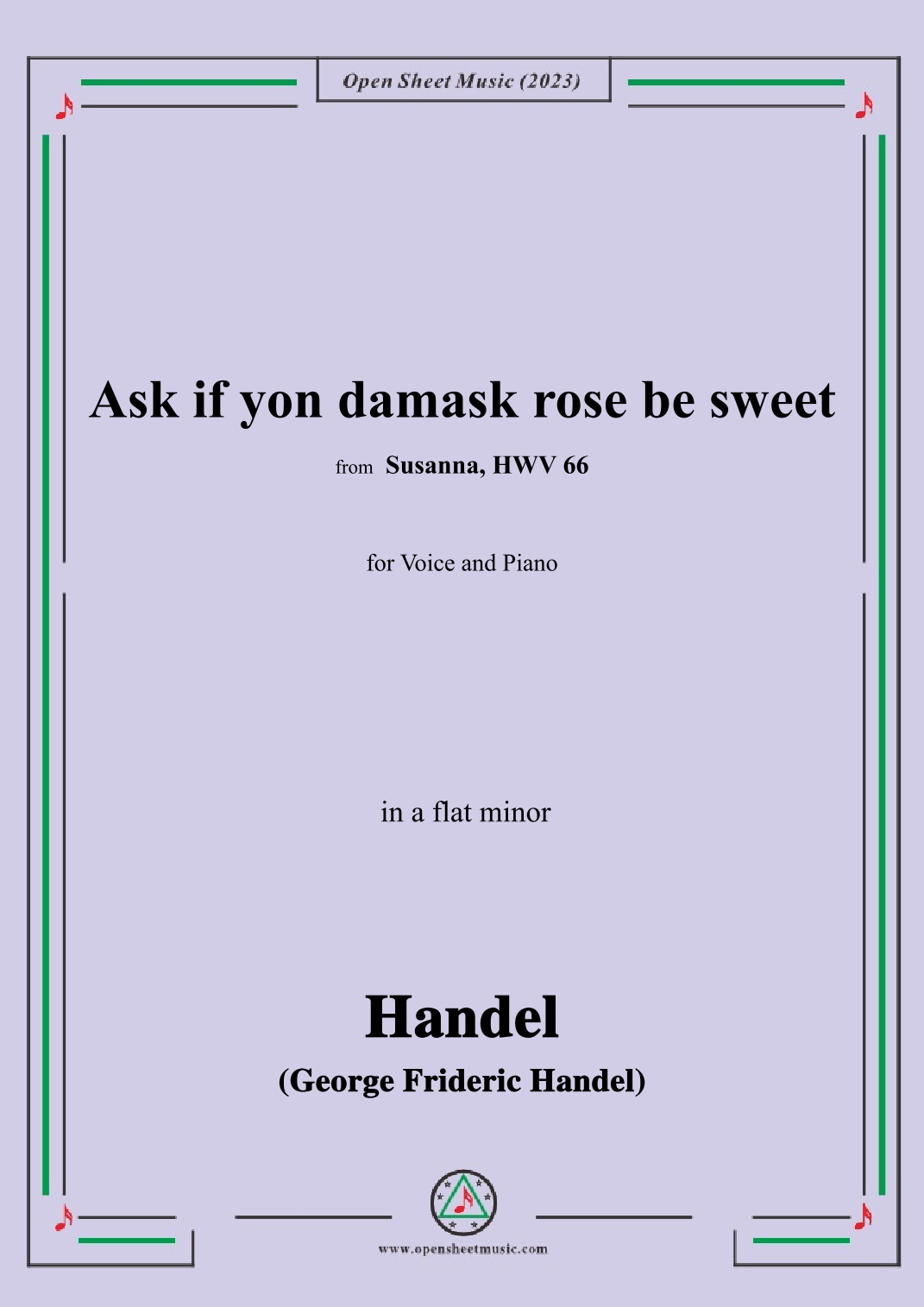 Handel-Ask if yon damask rose be sweet,from 'Susanna,HWV 66',in a flat ...