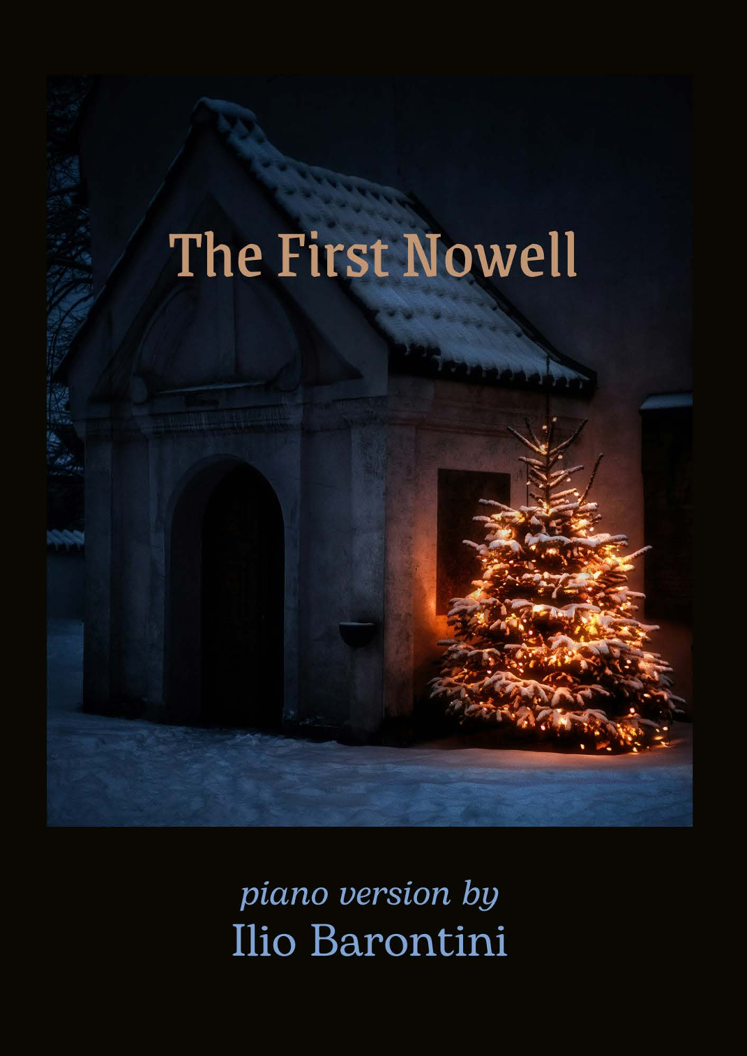 The First Nowell (arr. Ilio Barontini) by Anonymous Sheet Music for ...