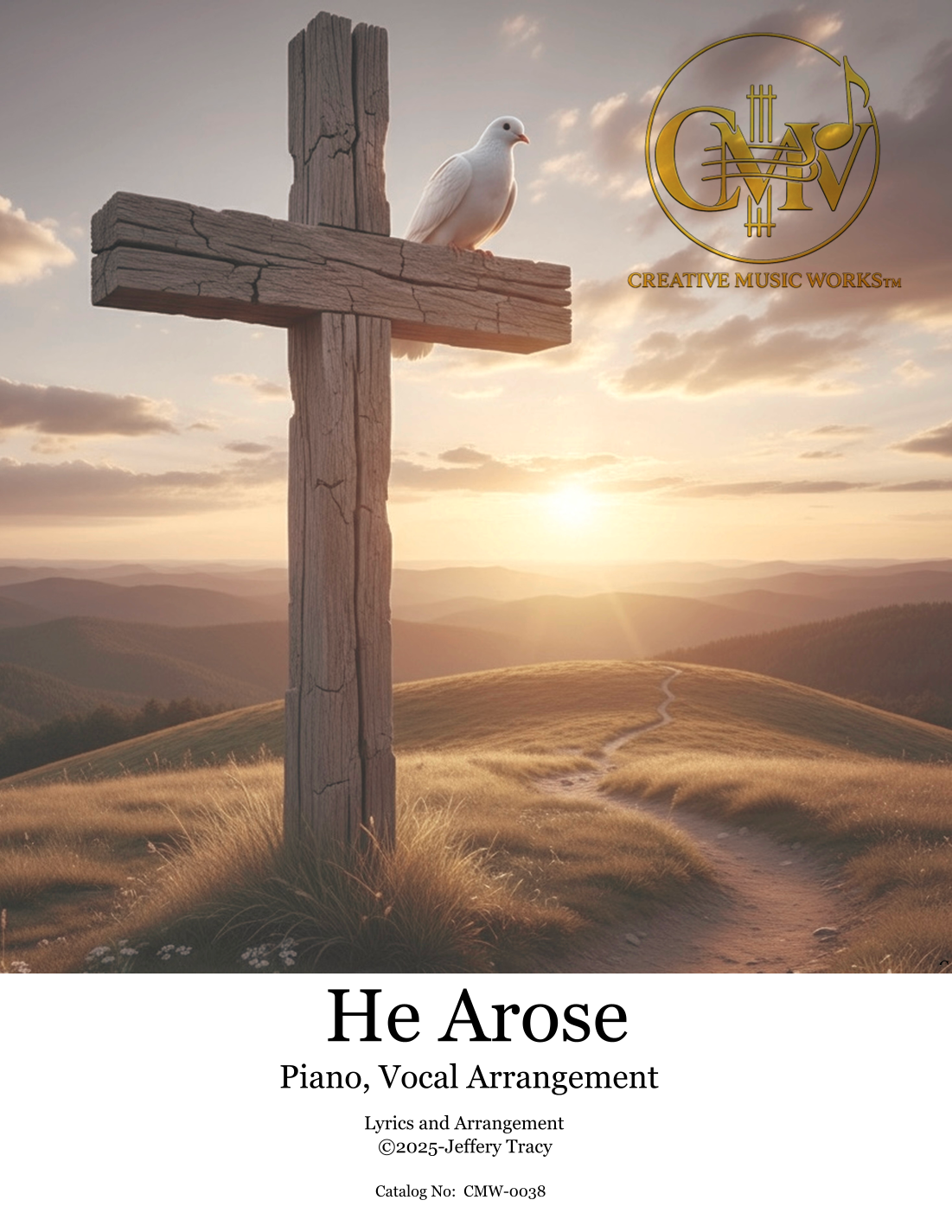 He Arose by Jeffery Tracy Sheet Music for Piano & Vocal at Sheet Music ...