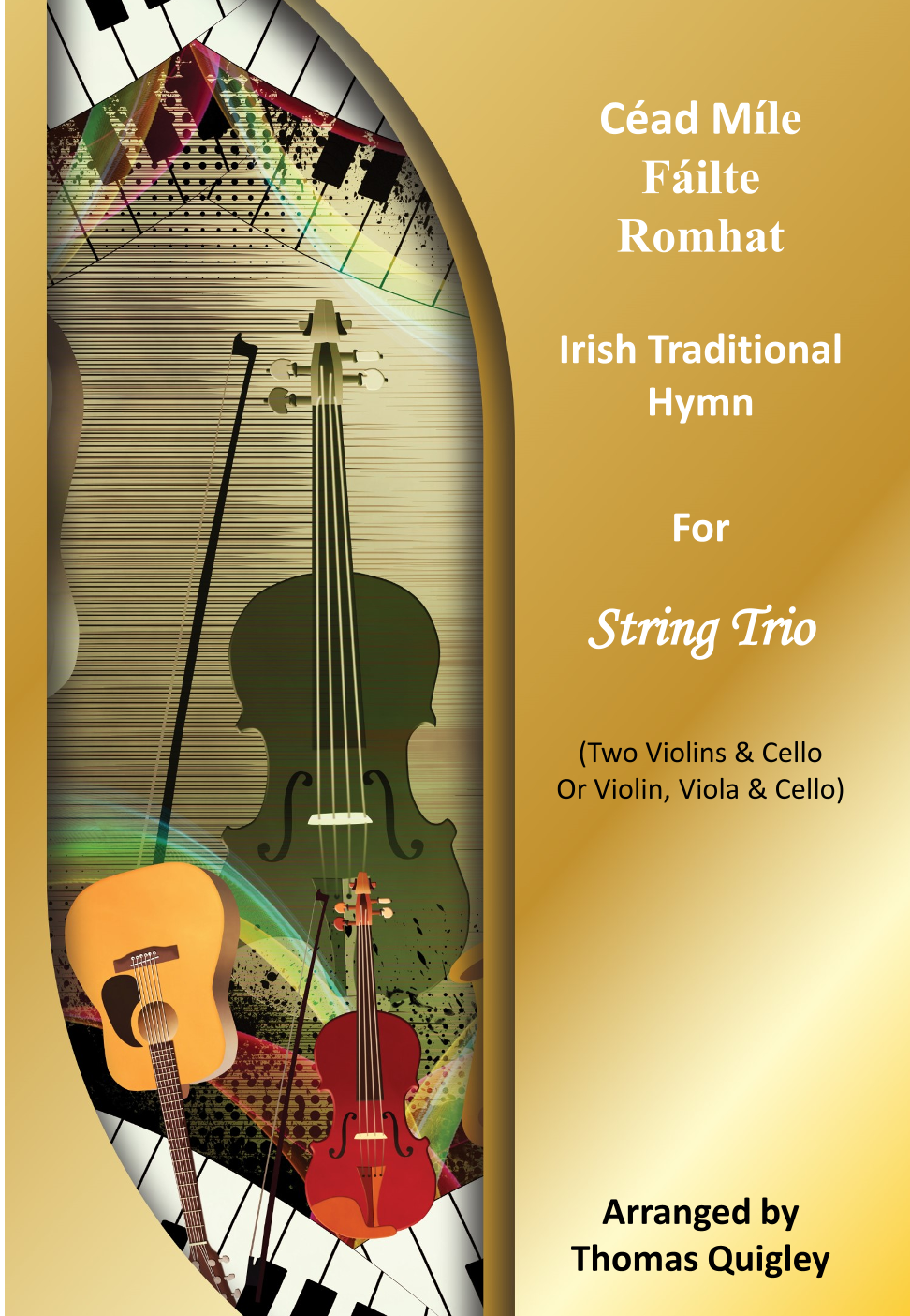 Céad Míle Fáilte Romhat (arr. Thomas Quigley by Irish Traditional Sheet ...