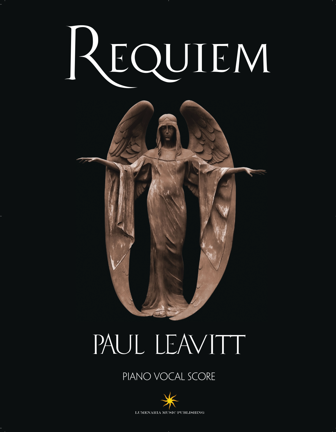 Requiem for SATB Chorus, Soloists and Orchestra by Paul Leavitt Sheet ...