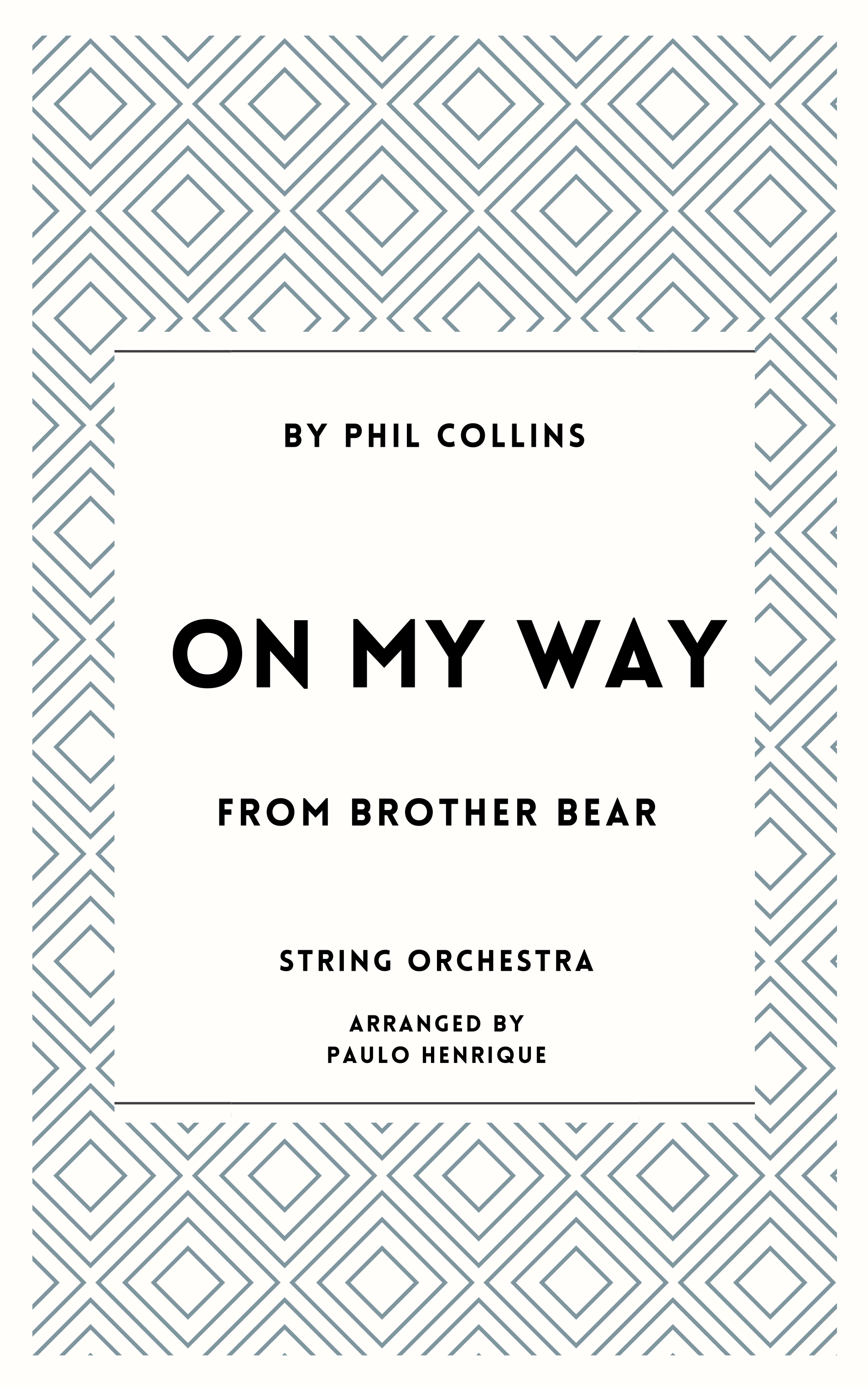 On My Way (arr. Paulo Henrique) by Phil Collins Sheet Music for ...
