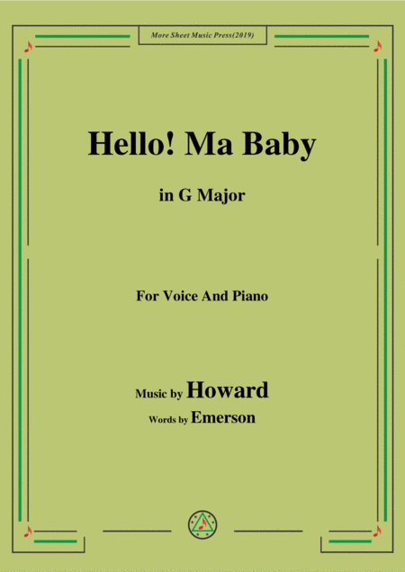 Howard-Hello! Ma Baby,in G Major,for Voice&Piano (arr. MSM) by Howard ...