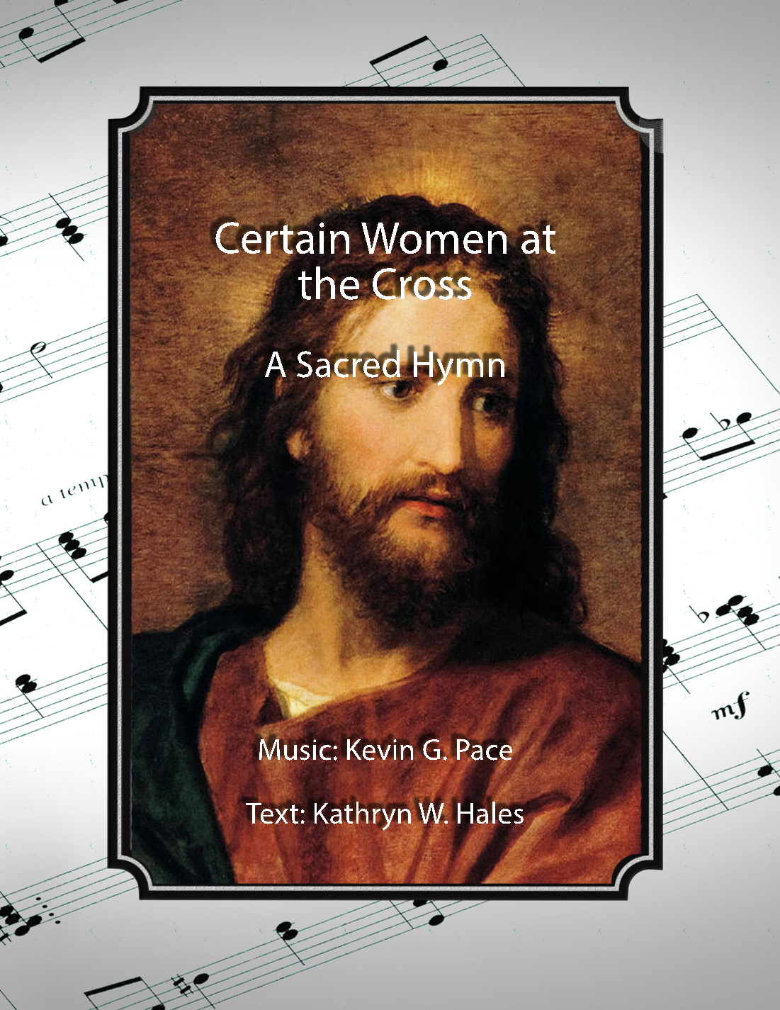 Certain Women at the Cross (Friday of Holy Week), a sacred hymn by ...