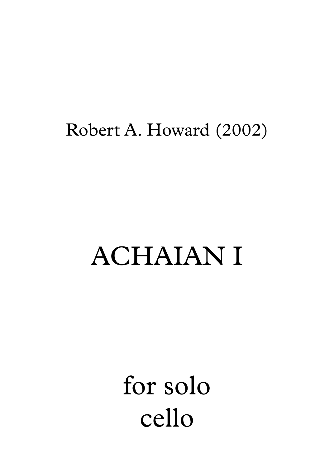 Achaian I by Robert A. Howard Sheet Music for Cello Solo at Sheet Music ...