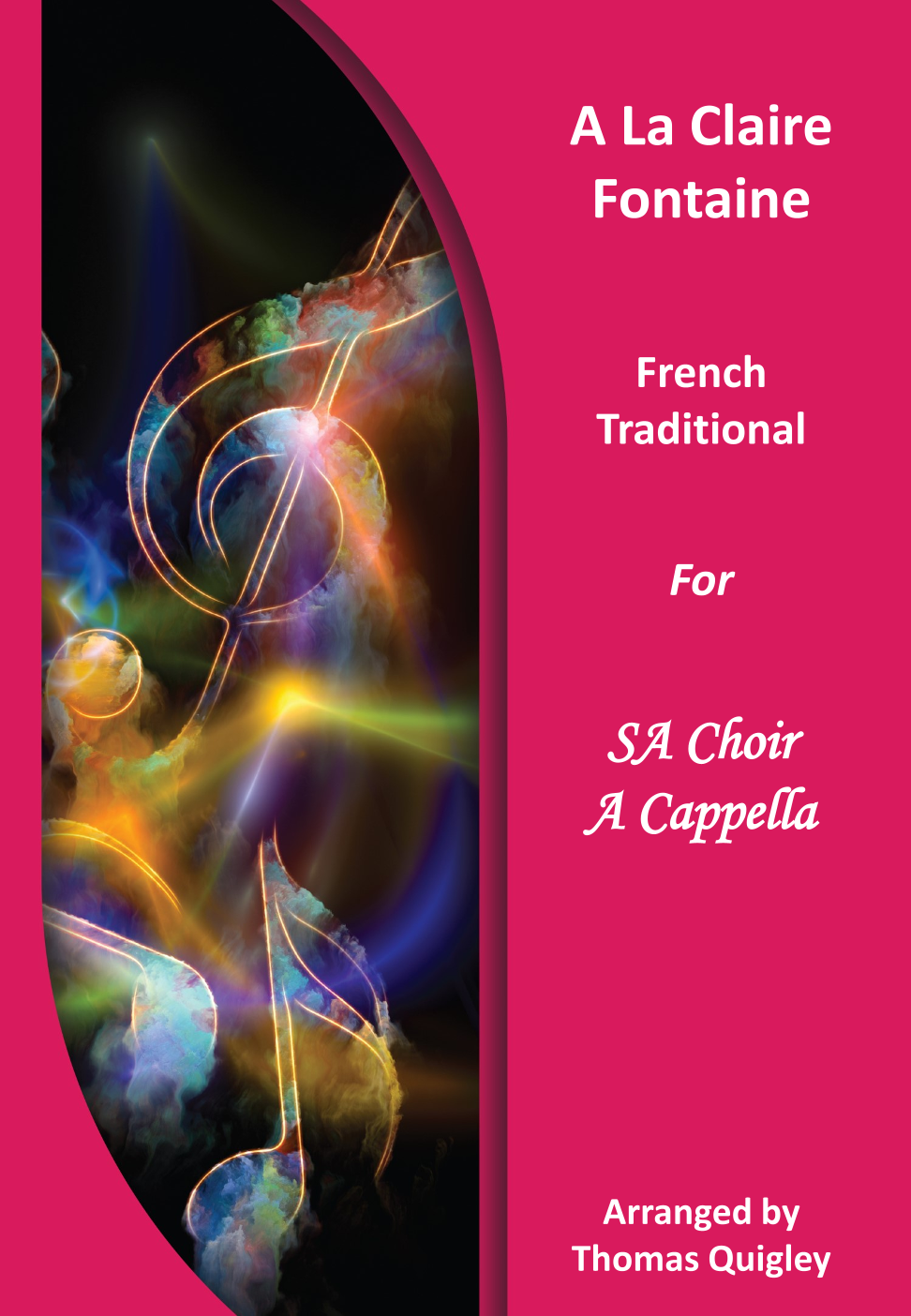 A La Claire Fontaine (arr. Thomas Quigley) by French Traditional Sheet ...