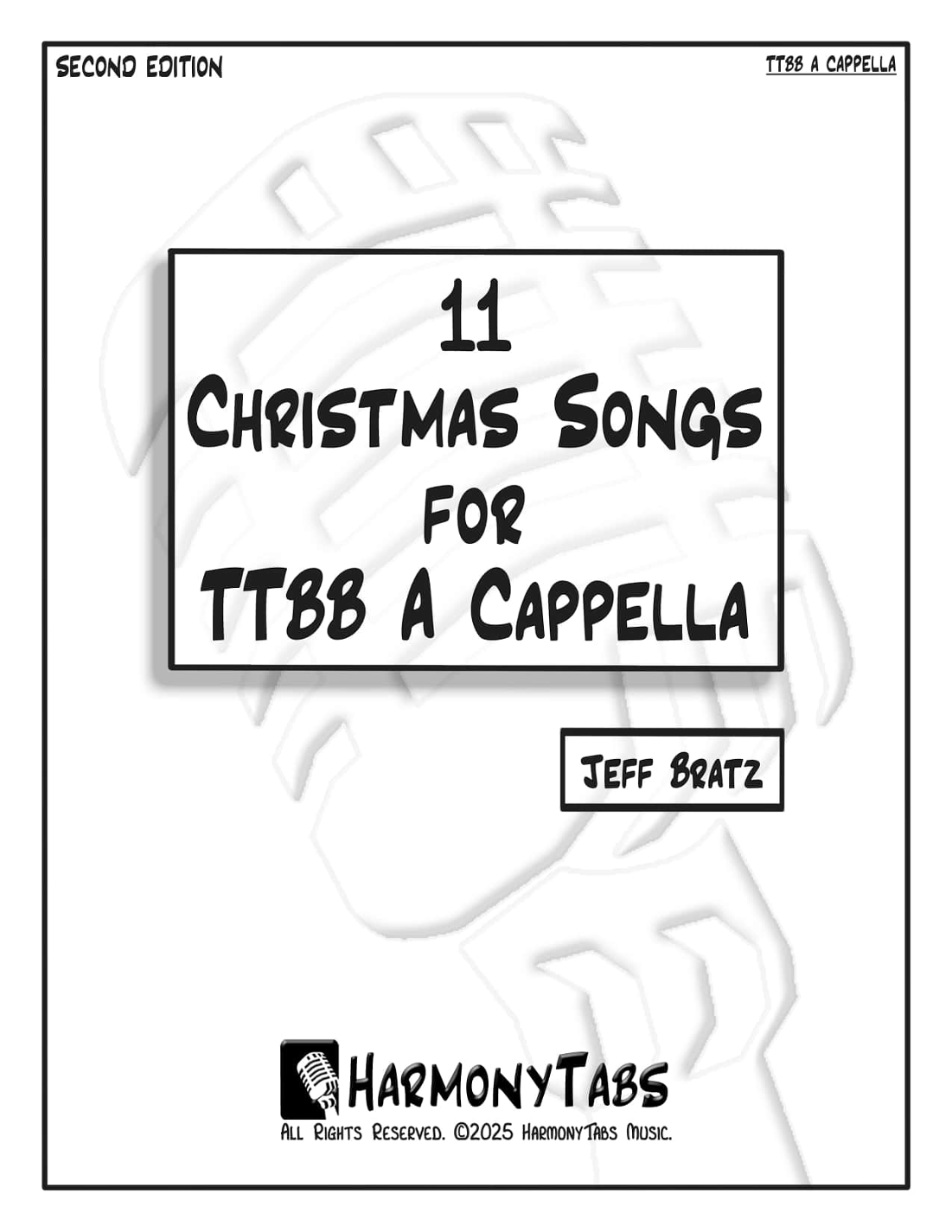 11 Christmas Songs for TTBB A Cappella: Second Edition (arr. Jeff Bratz ...