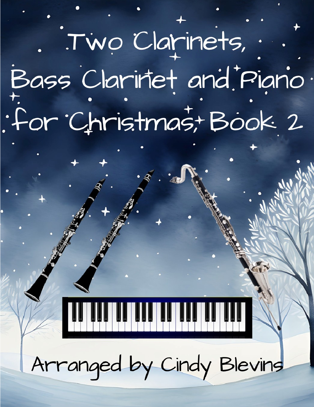 Two Clarinets, Bass Clarinet and Piano for Christmas, Book 2 (arr ...