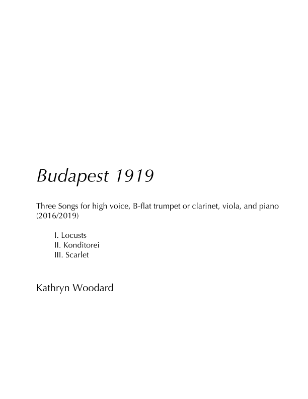 Budapest 1919 (song cycle) by Kathryn Woodard Sheet Music for ...