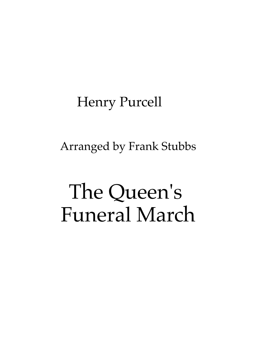 The Queens Funeral March (arr. Frank Stubbs) by Henry Purcell Sheet Music for Brass Ensemble at ...