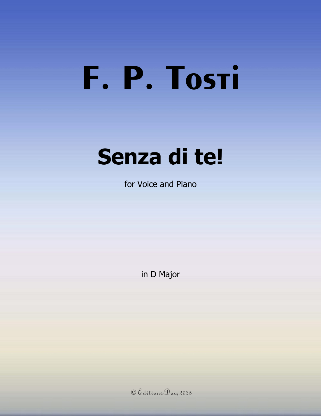 Senza di te! by Francesco Paolo Tosti, in D Major (arr. Editions Dao ...
