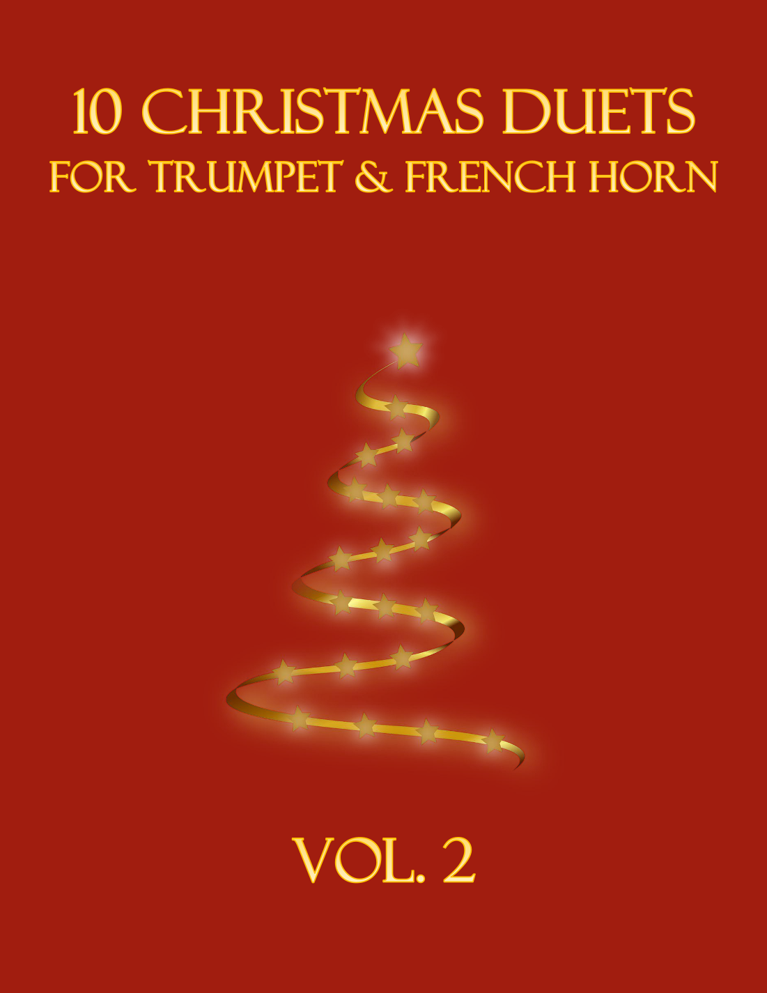 10 Christmas Duets for Trumpet and French Horn (Vol. 2) (arr. B. C ...
